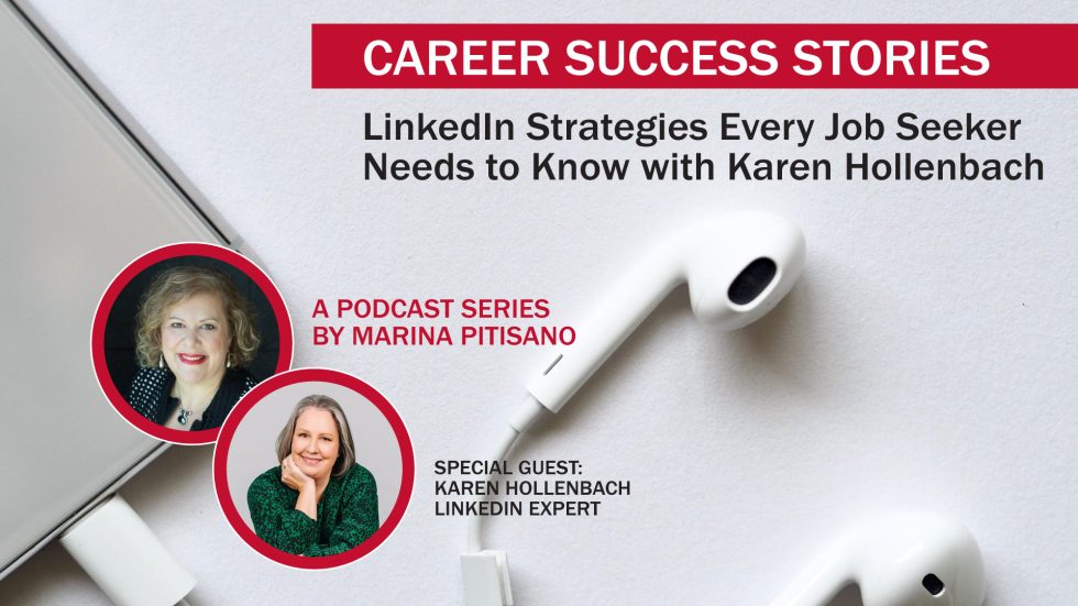 LinkedIn Strategies Every Job Seeker Needs to Know with Karen Hollenbach